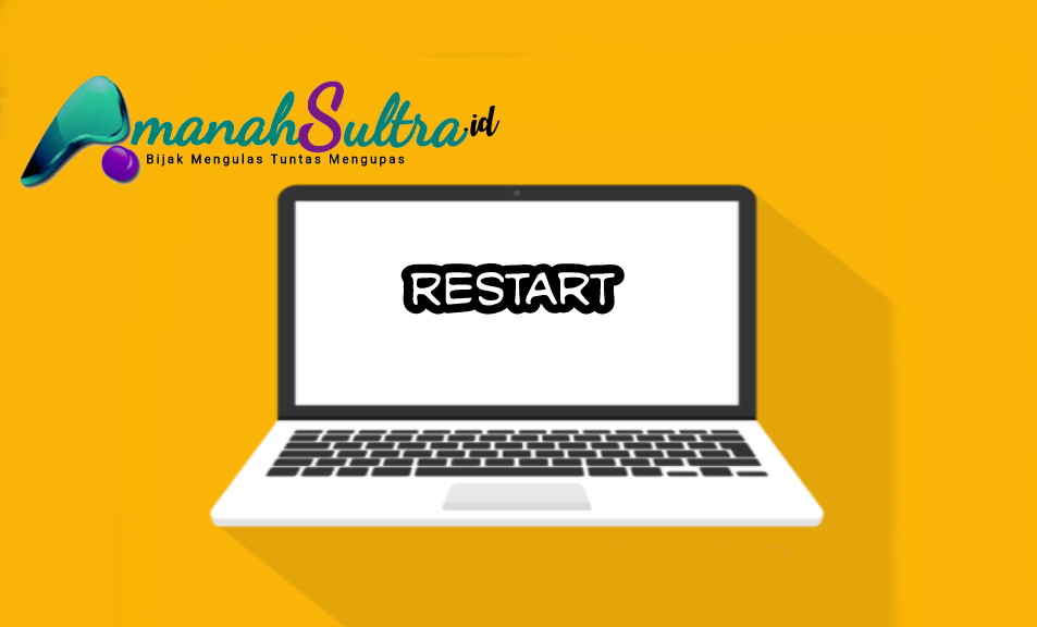 Cara Restart Laptop dengan Tombol Kyboard – Amanah Sultra